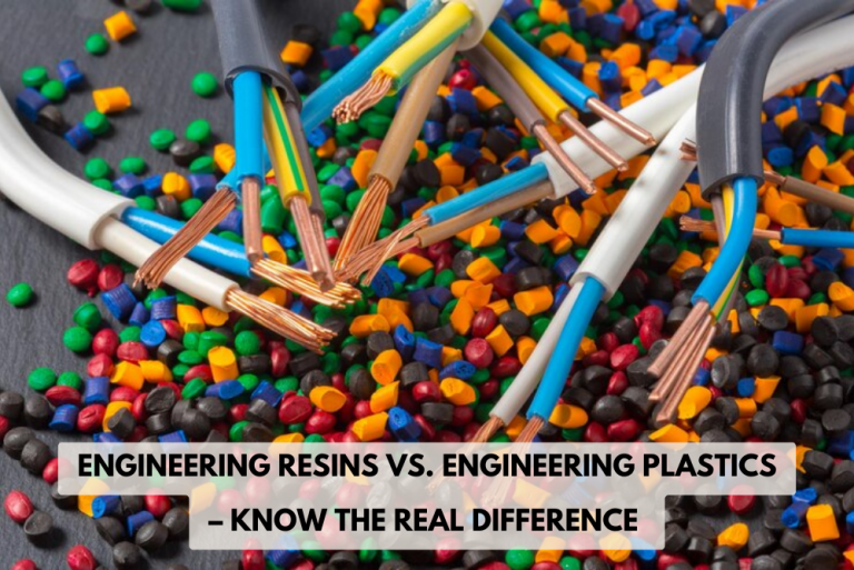 Engineering Resins vs. Engineering Plastics – Know the Real Difference ...